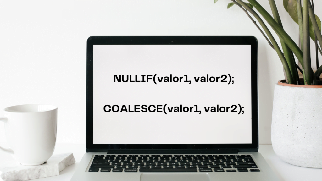 Diferenças entre NULLIF e COALESCE - Blog do SQL