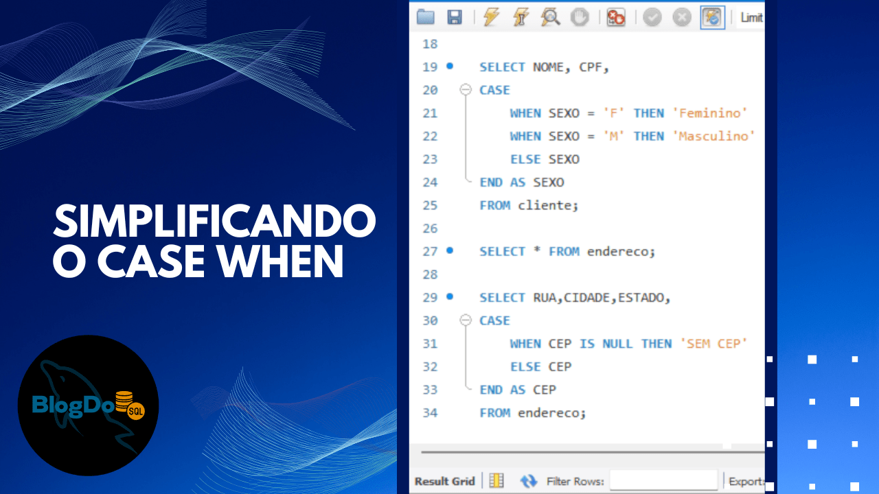 Simplificado o Case When - Blog do SQL