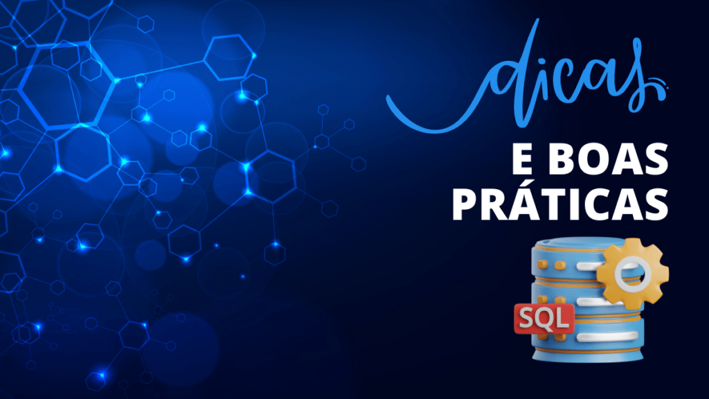 Como Lidar Com Dados Nulos Em Sql Dicas E Boas Práticas Blog Do Sql